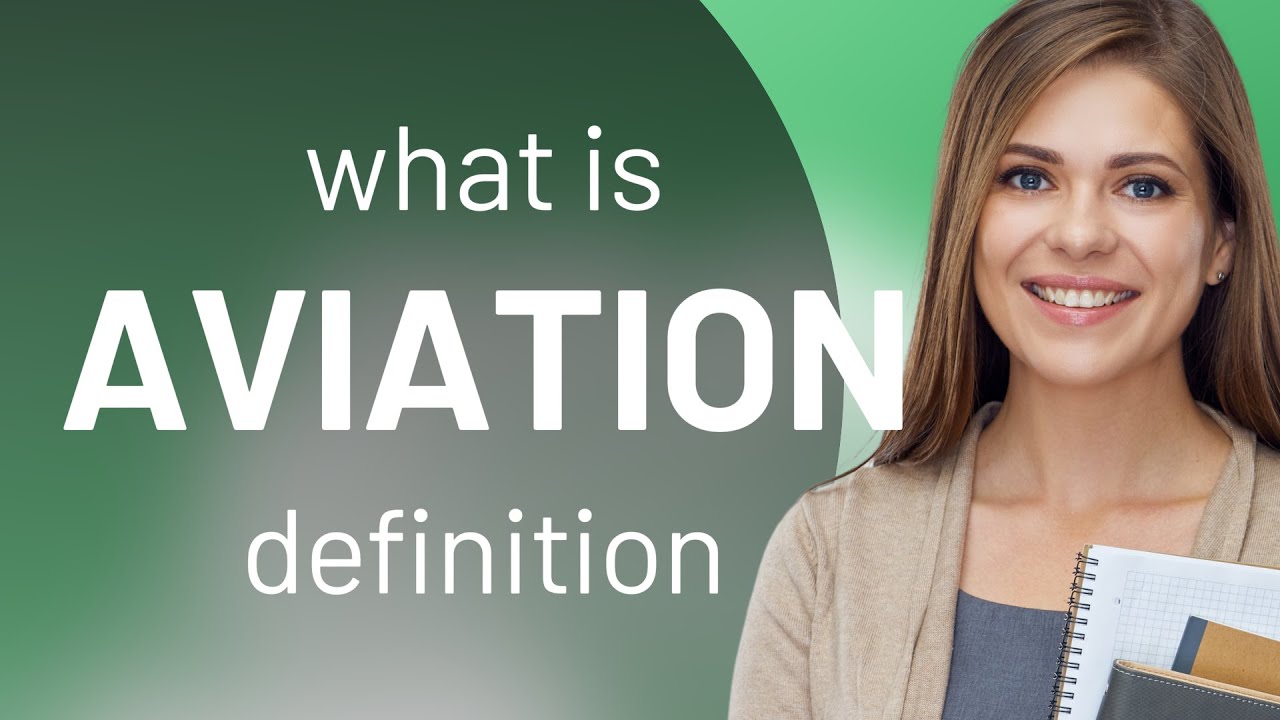 Aviation • AVIATION definition - YouTube