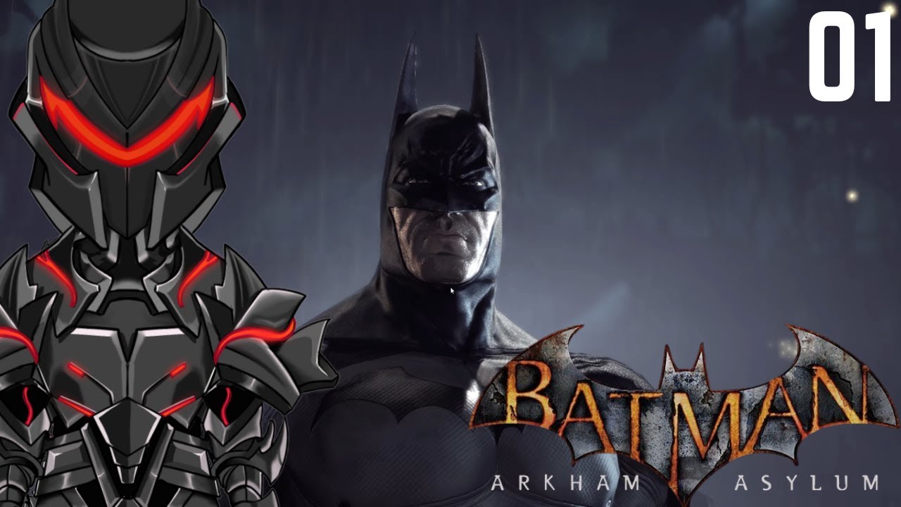 The Start of a Franchise!【Batman Arkham Asylum】- Playthrough Part 1 ...