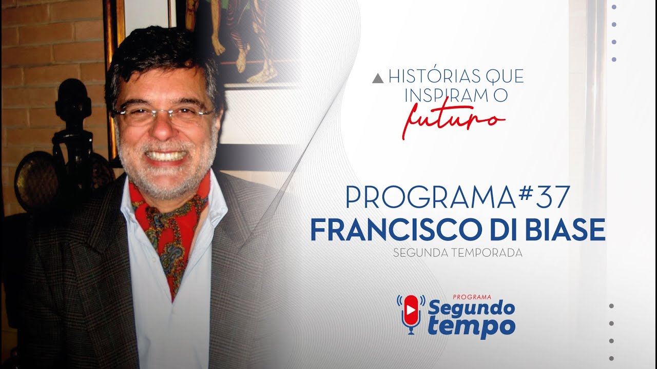 Programa Segundo Tempo #37 - Dr. Francisco Di Biase - YouTube