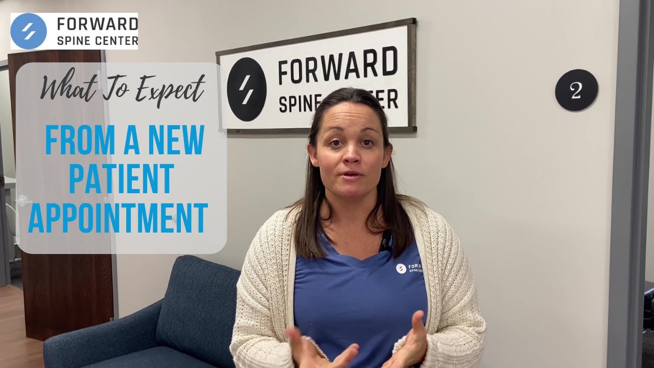 What To Expect From A New Patient Appointment / Forward Spine - YouTube