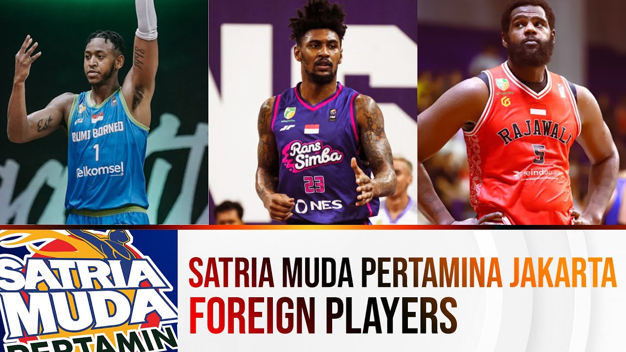 Wendell Lewis, Le Bryan Nash, Randy Bell is Ready With Satria Muda ...