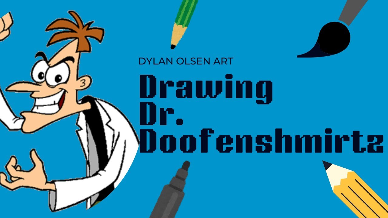 How to Draw Dr. Doofenshmirtz from Disney’s Phineas and Ferb - YouTube