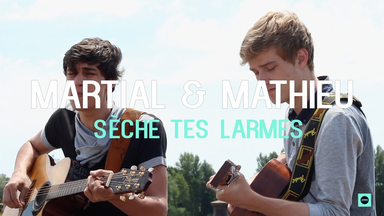 Martial & Mathieu - Sèche tes larmes [Acoustic] - YouTube