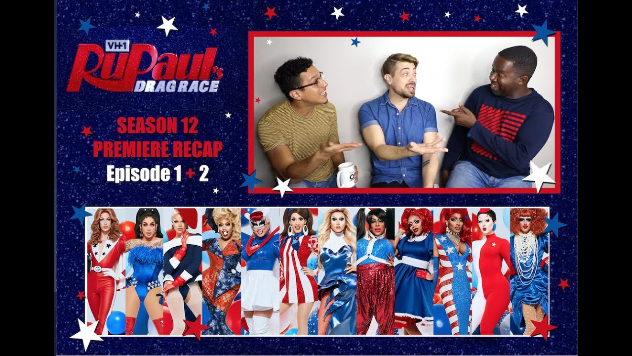 OUTspoken: RuPaul's Drag Race S12 E1+E2 RECAP - YouTube