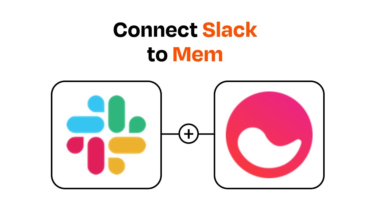 How to connect Slack to Mem - Easy Integration - YouTube