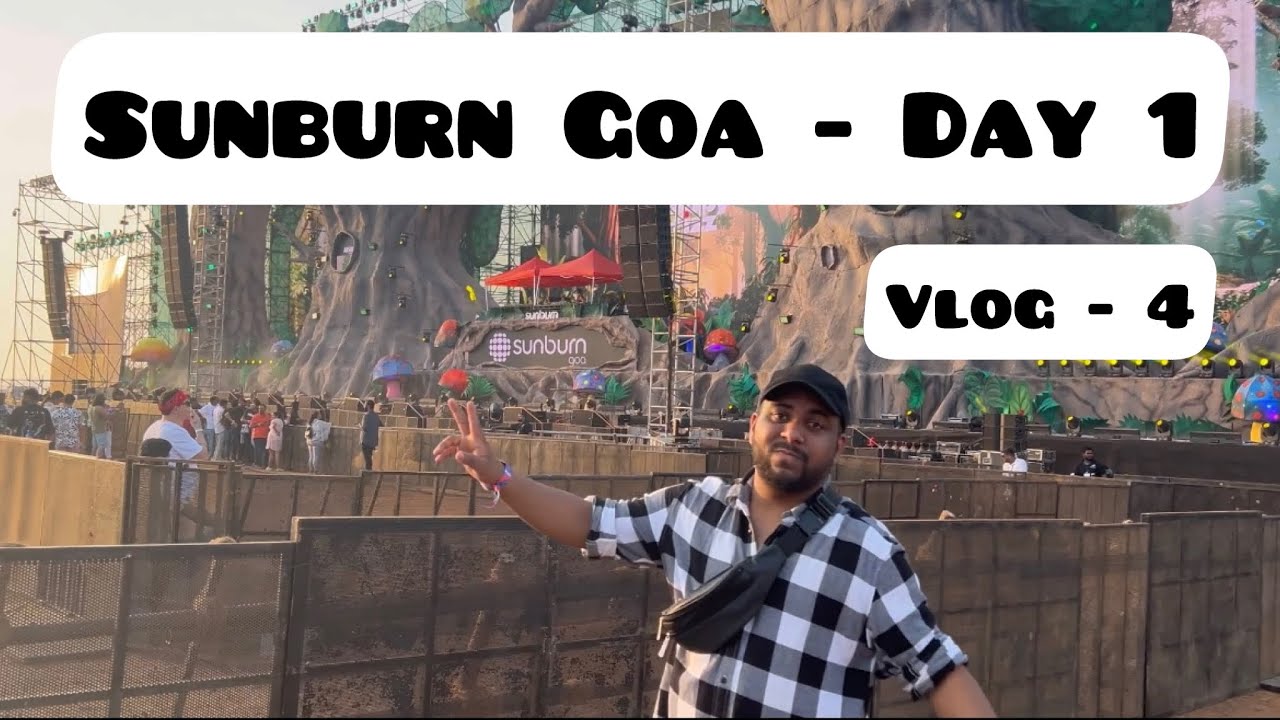 Sunburn Goa - 2023 | Goa's Biggest Music Festival Day 1 | Vlog 4 | Best ...