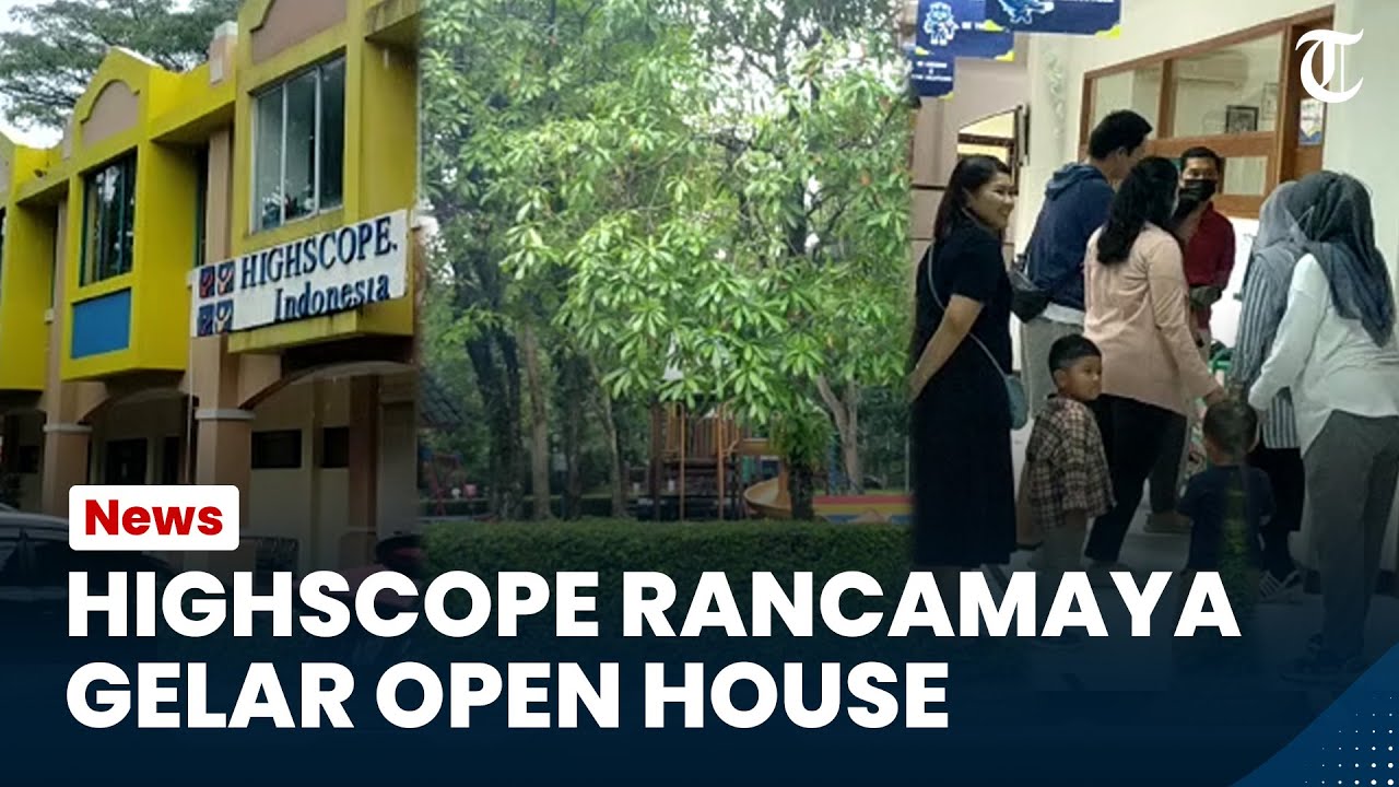 Tarik Minat Orangtua, Highscope Indonesia Rancamaya Gelar Open House ...