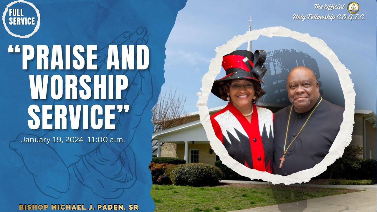 Fellowship Sermon & COGIC Praise Songs | January 19, 2025 - YouTube