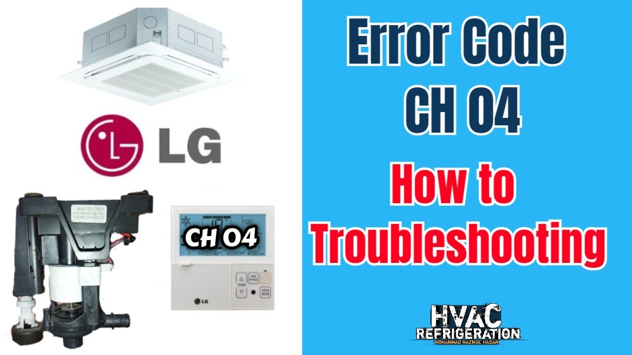 LG AC Error Code Ch04 CH04 How To Troubleshooting LG AC Error Code Ch04 CH04 How To Troubleshooting