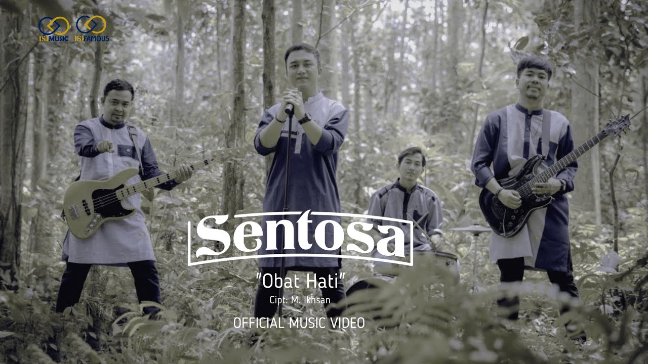 SENTOSA - OBAT HATI (Official Music Video) - YouTube