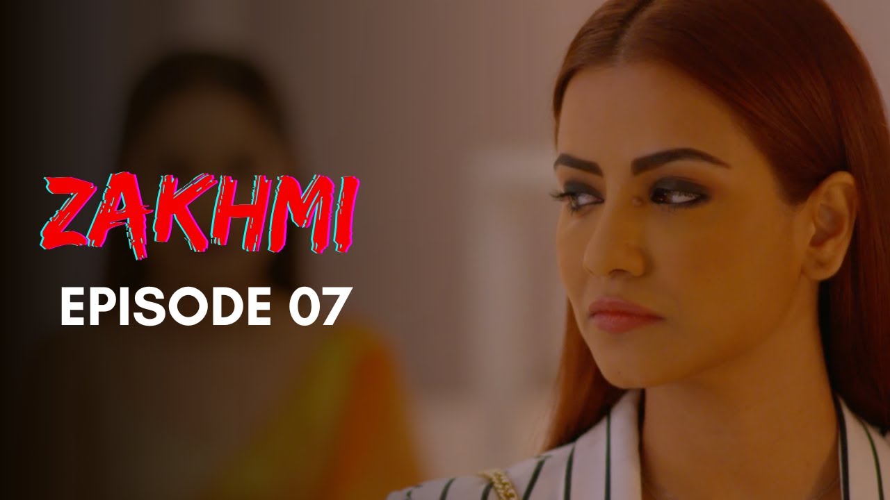 Zakhmi | Episode 7 | Tia Bajpai | A Web Original By Vikram Bhatt - YouTube