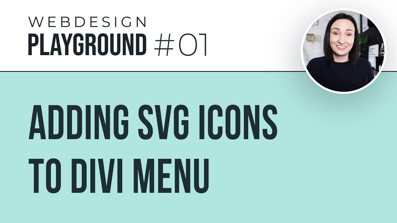 Webdesign Playground #01 - Adding SVG Icons to Divi Menu - YouTube