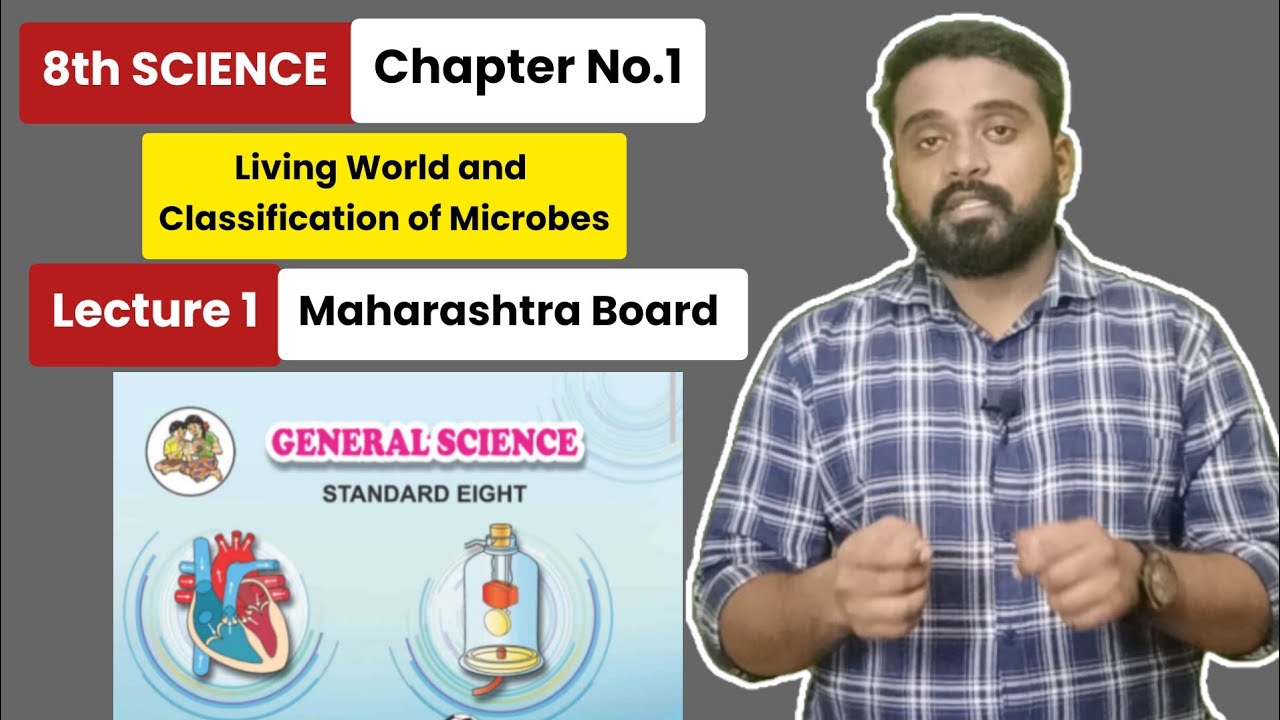 Living World || Classification of Microbes || Lecture 1 || 8th std ...