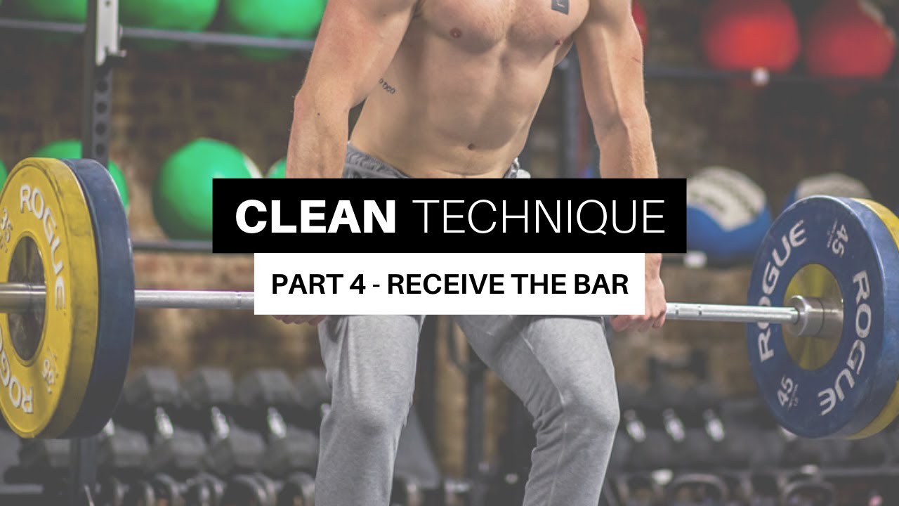 Clean and Technique: The Catch / Receiving the Bar in the Squat ...