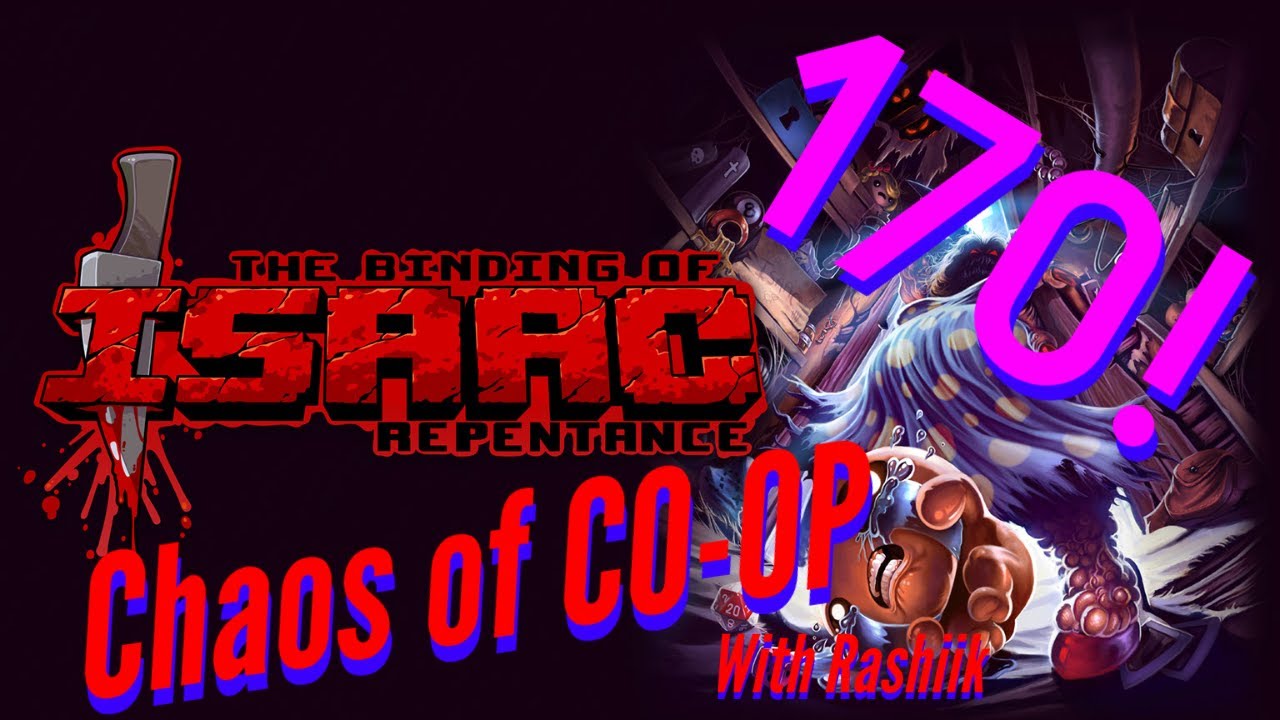 The Chaos Of Co-op 8 - The Binding of Isaac: Repentance (Ep. 170) - YouTube