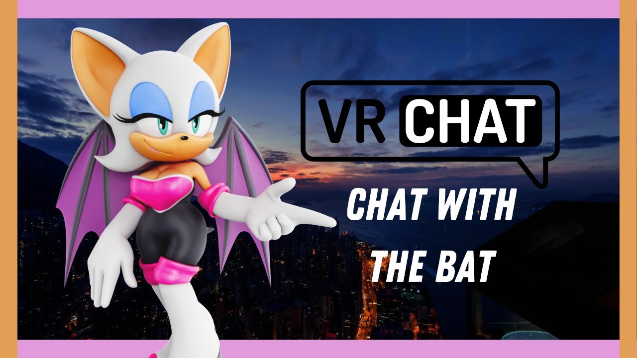 Rouge The Bat Hangout Night in VRChat - YouTube