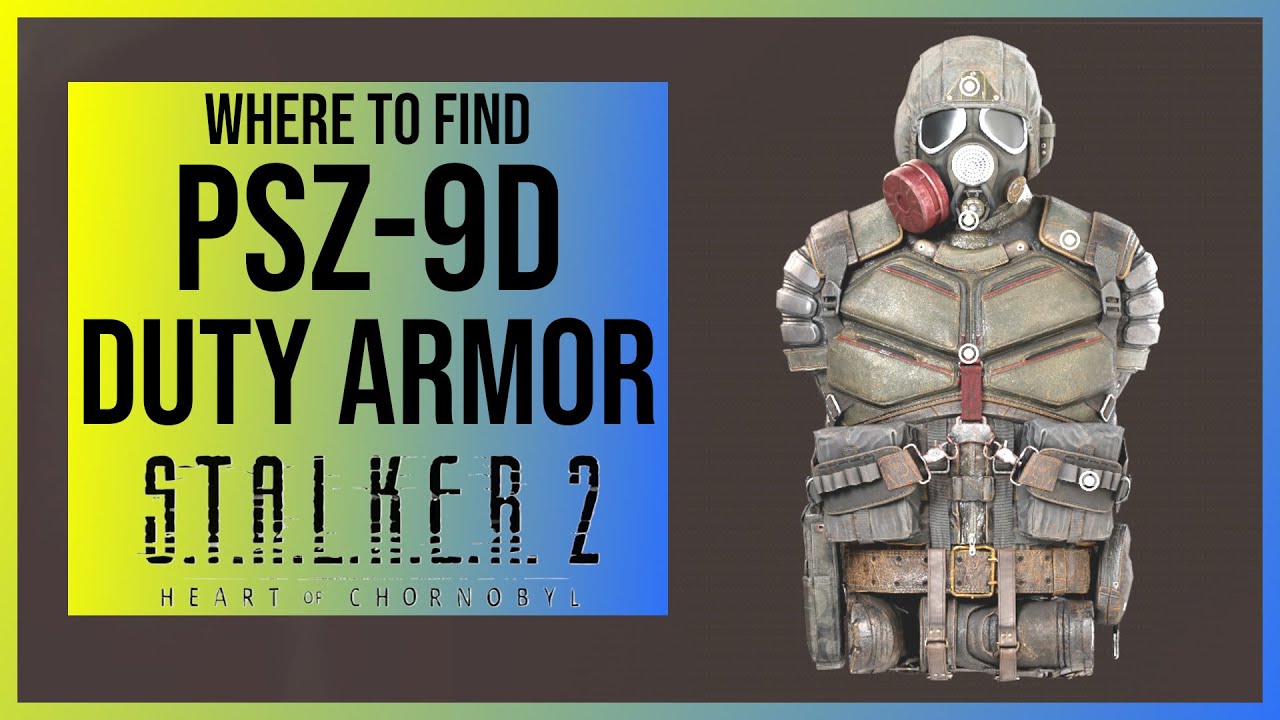 Stalker 2: PSZ-9D Duty Armor Location - YouTube