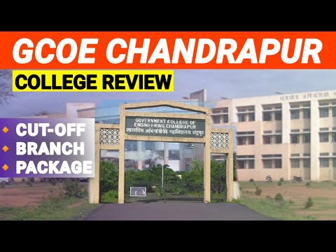 Government college of Engineering Chandrapur Review | Cutoff |😍 Fees# ...