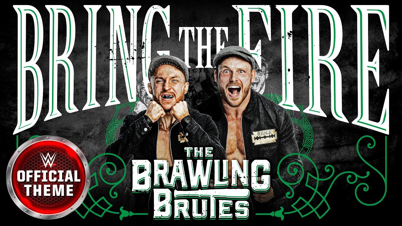The Brawling Brutes – Bring the Fire (Entrance Theme) - YouTube