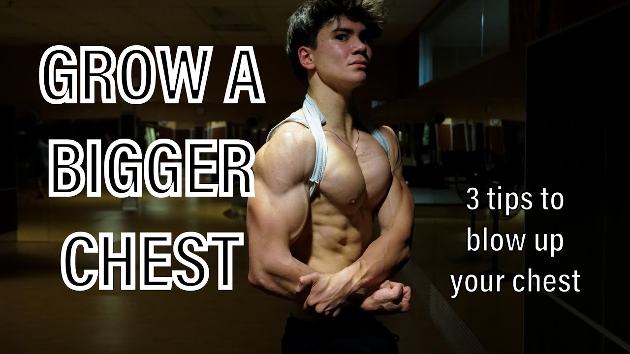 3 tips to GROW YOUR CHEST - YouTube