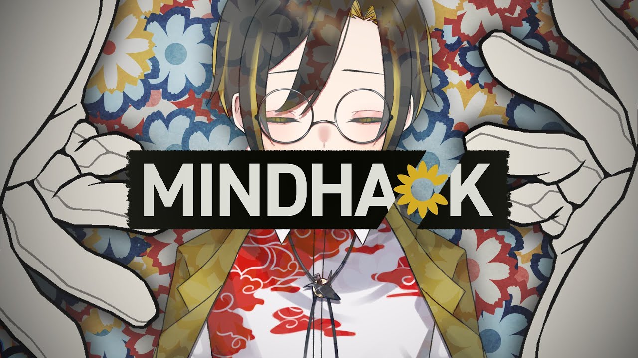 【MINDHACK】ハッピー脳内お花畑 Part2【白茅からし】 - YouTube