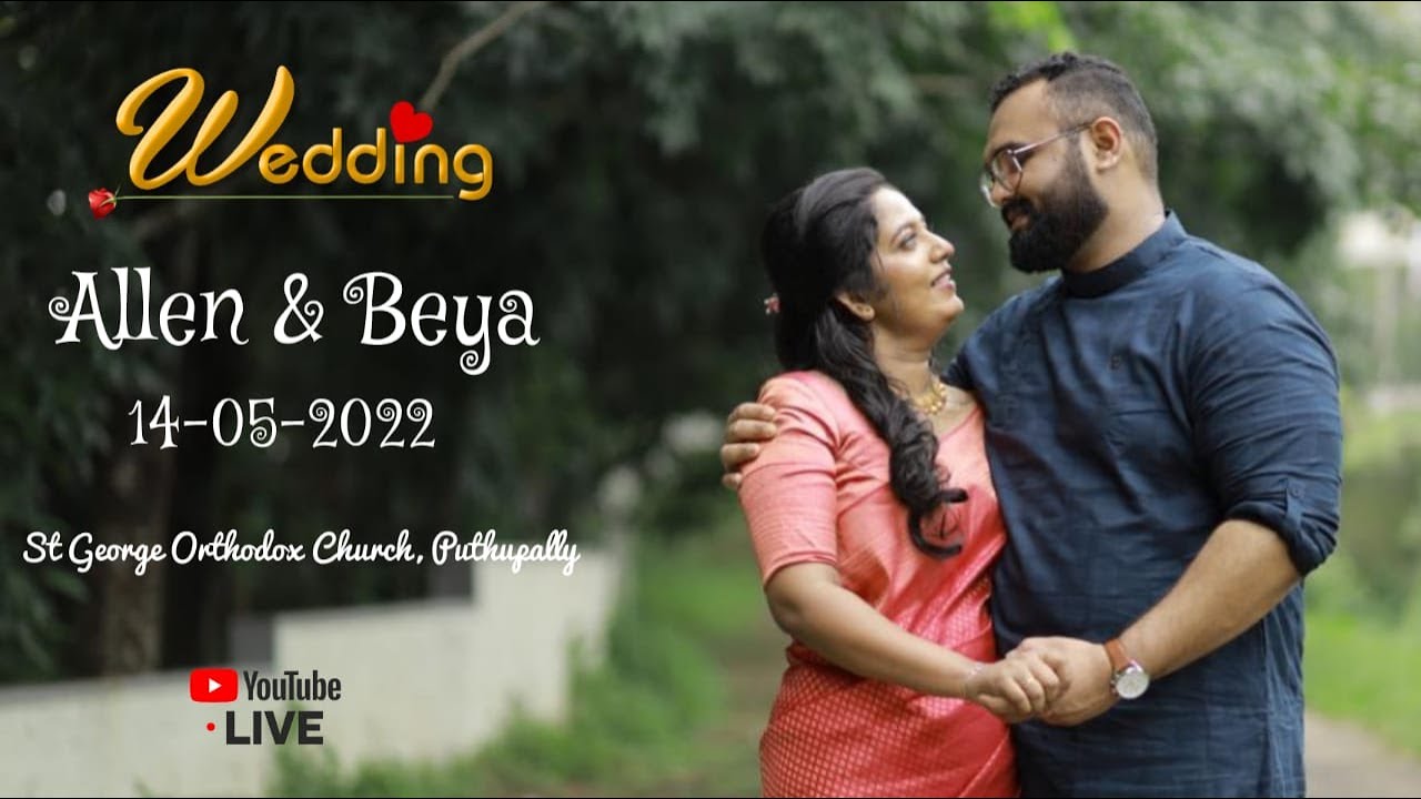 Wedding Ceremony of ALLEN & BEYA || 14-05-2022 || Live Streaming ...