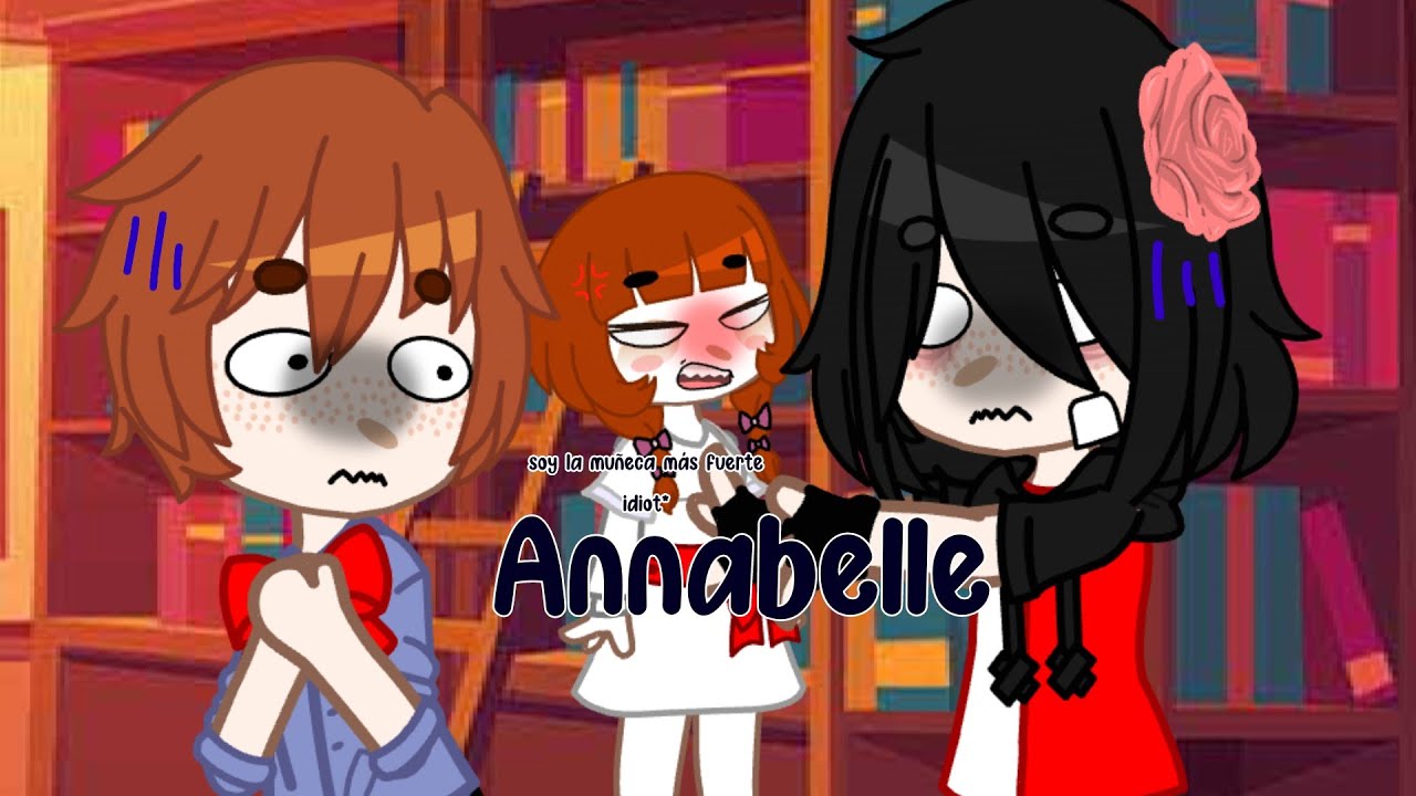 Annabelle (meme) Mati Spano - YouTube
