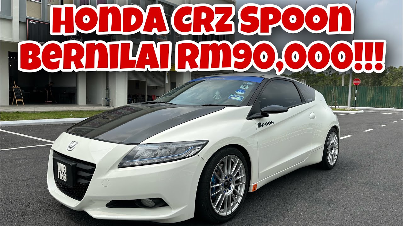 Honda CRZ Spoon Malaysia bernilai rm90,000??? - YouTube