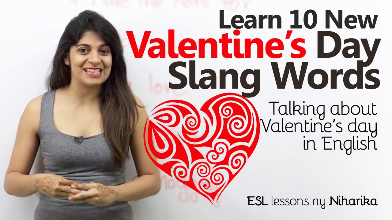 10 Valentine’s Day Slang Words you'd Love. – Speak English fluently ...