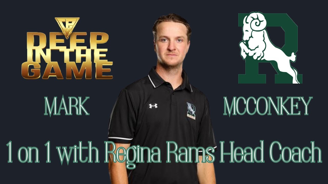 DEEP IN THE GAME: @ureginarams HEAD COACH MARK MCCONKEY - YouTube