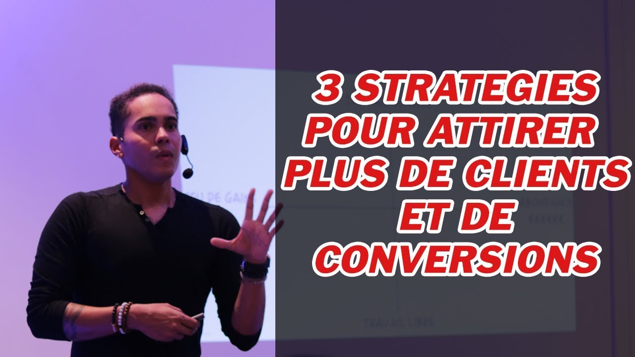 Les 3 meilleures stratégies pour attirer plus de clients sans forcer ...