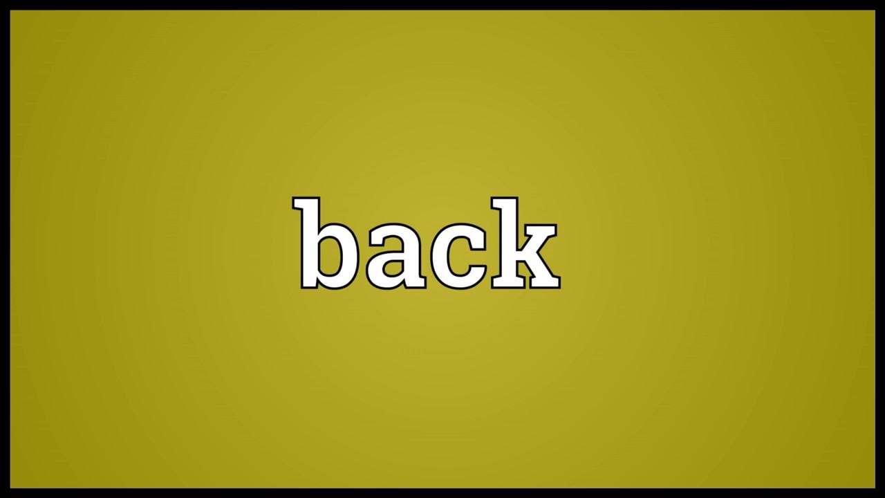 Back Meaning In English YouTube back-meaning-in-english-youtube
