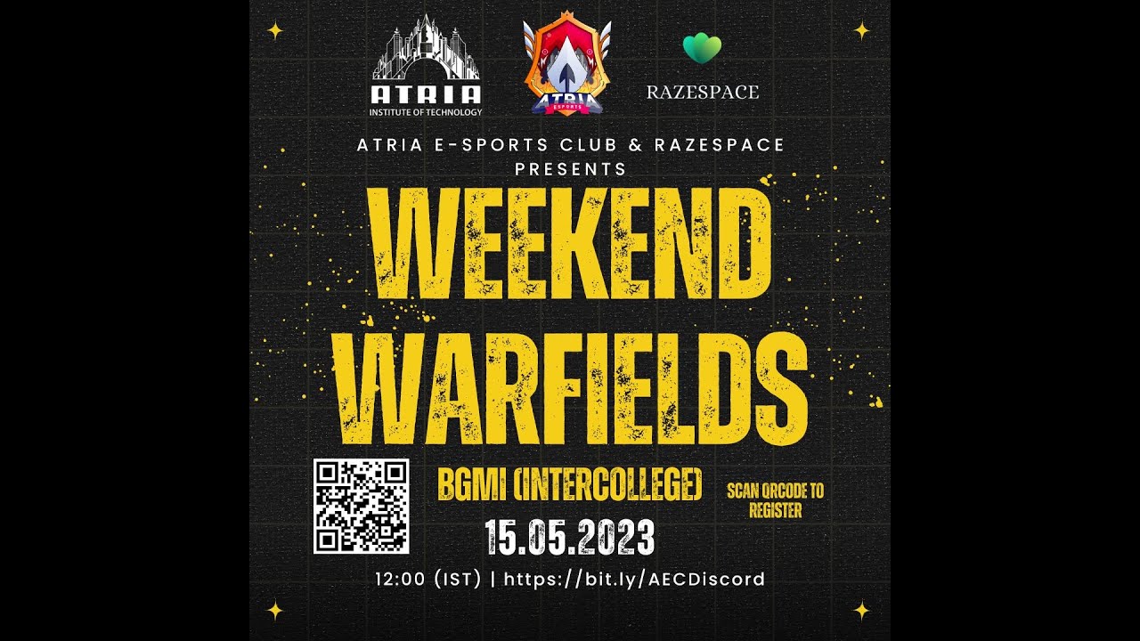 ATRIA ESPORTS CLUB - WEEKEND WARFIELDS (BGMI TOURNAMENT) X RAZESPACE ...