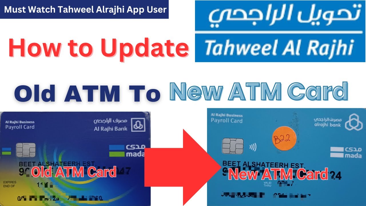 How to Update Tahweel Alrajhi Old ATM to New ATM Card । Tahweel Alrajhi ...