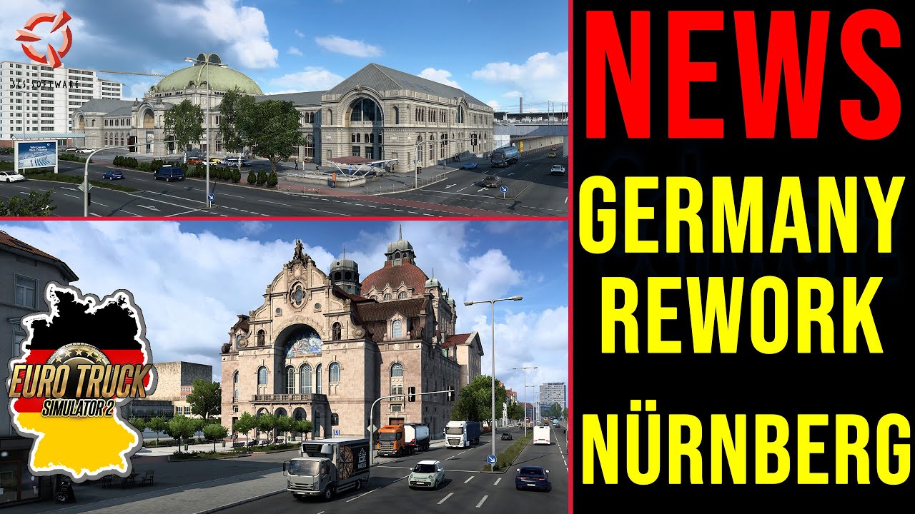 ETS2 NEWS 🚨 Germany Rework - Nürnberg ᐅ Nürnberg überarbeitet - YouTube