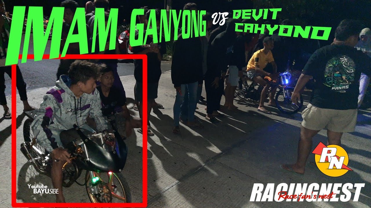 LAGA HEREX LOKAL 500M || IMAM GANYONG x BM2 VS DEVIT CAHYONO x GMT || RACINGNEST - YouTube