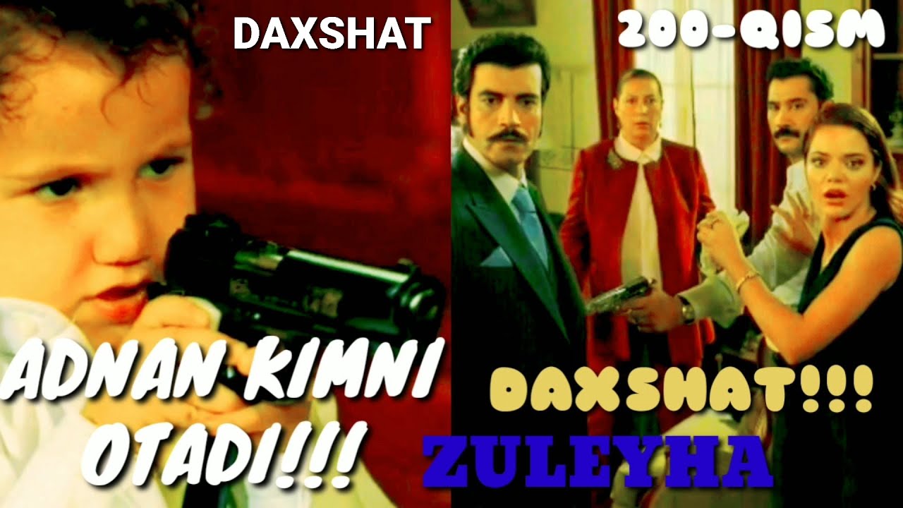 ZULEYHA 200 - QISM O'ZBEK TILIDA(TURK SERIALI) # ЗУЛЕЙХА 200 - КИСМ ...
