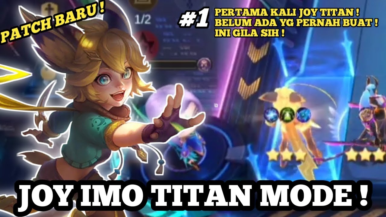 JOY IMO TITAN MODE ! BARU PERTAMA KALI YANG BUAT DI PATCH BARU ! GELOOO ...