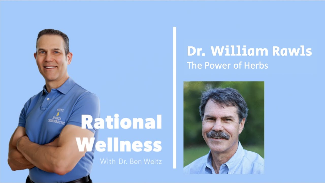 The Power of Herbs with Dr. William Rawls - YouTube