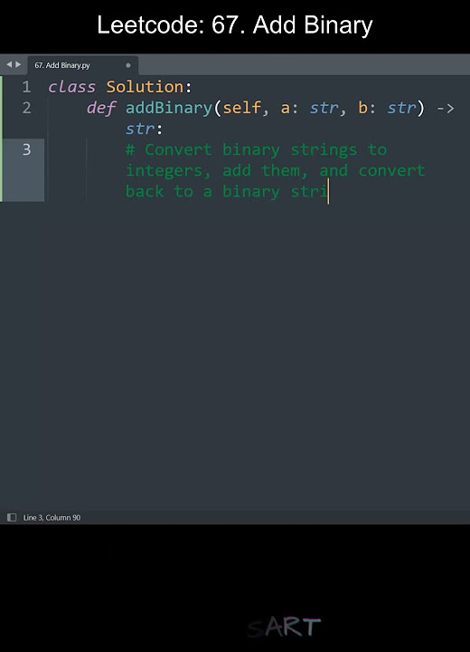 Leetcode 67 Add Binary In Python Python Leetcode Python Coding 6077