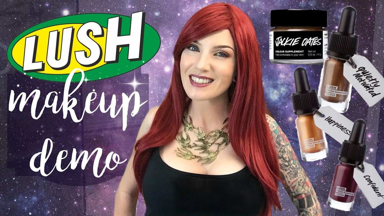 LUSH Cosmetics Makeup Demo - YouTube