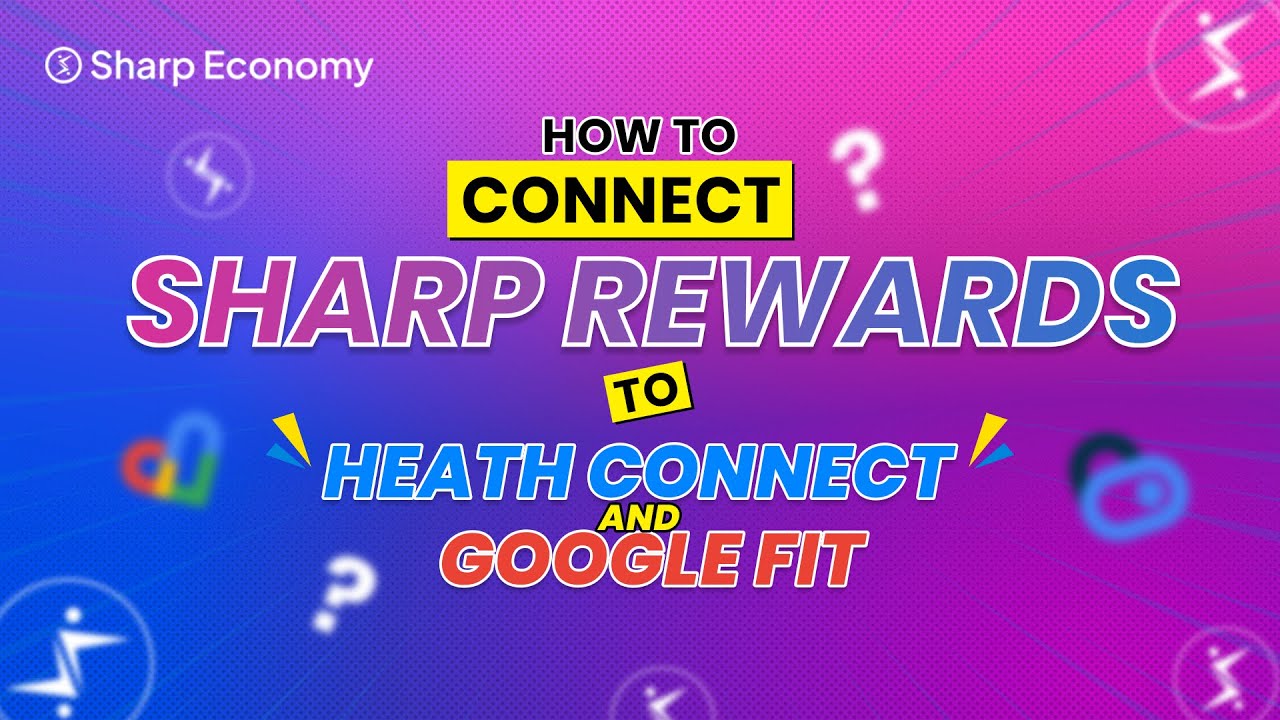 How to Connect Sharp Rewards to Heath Connect and Google Fit - YouTube