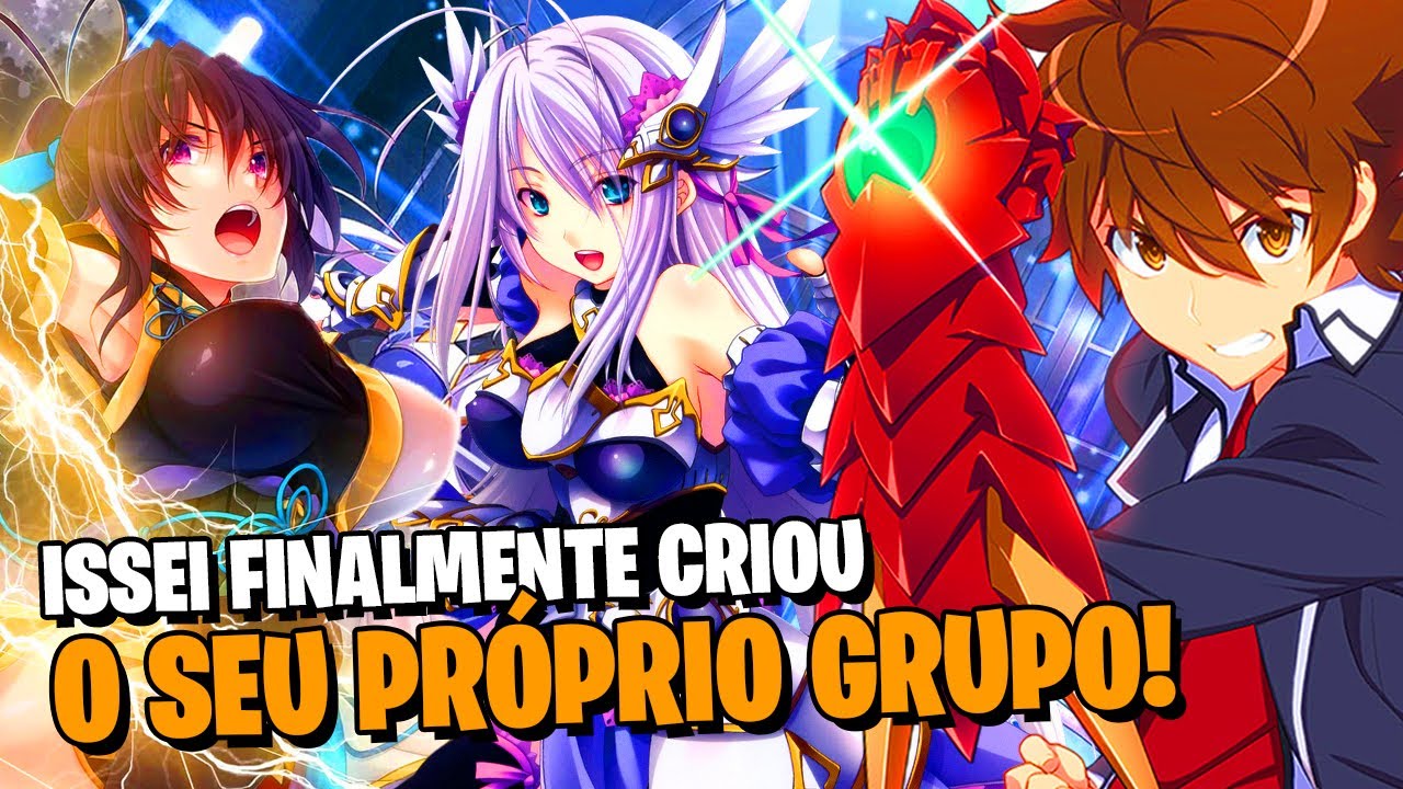 HIGH SCHOOL DXD: ISSEI SE TORNA REI E CRIA SEU PRÓPRIO GRUPO DE ...