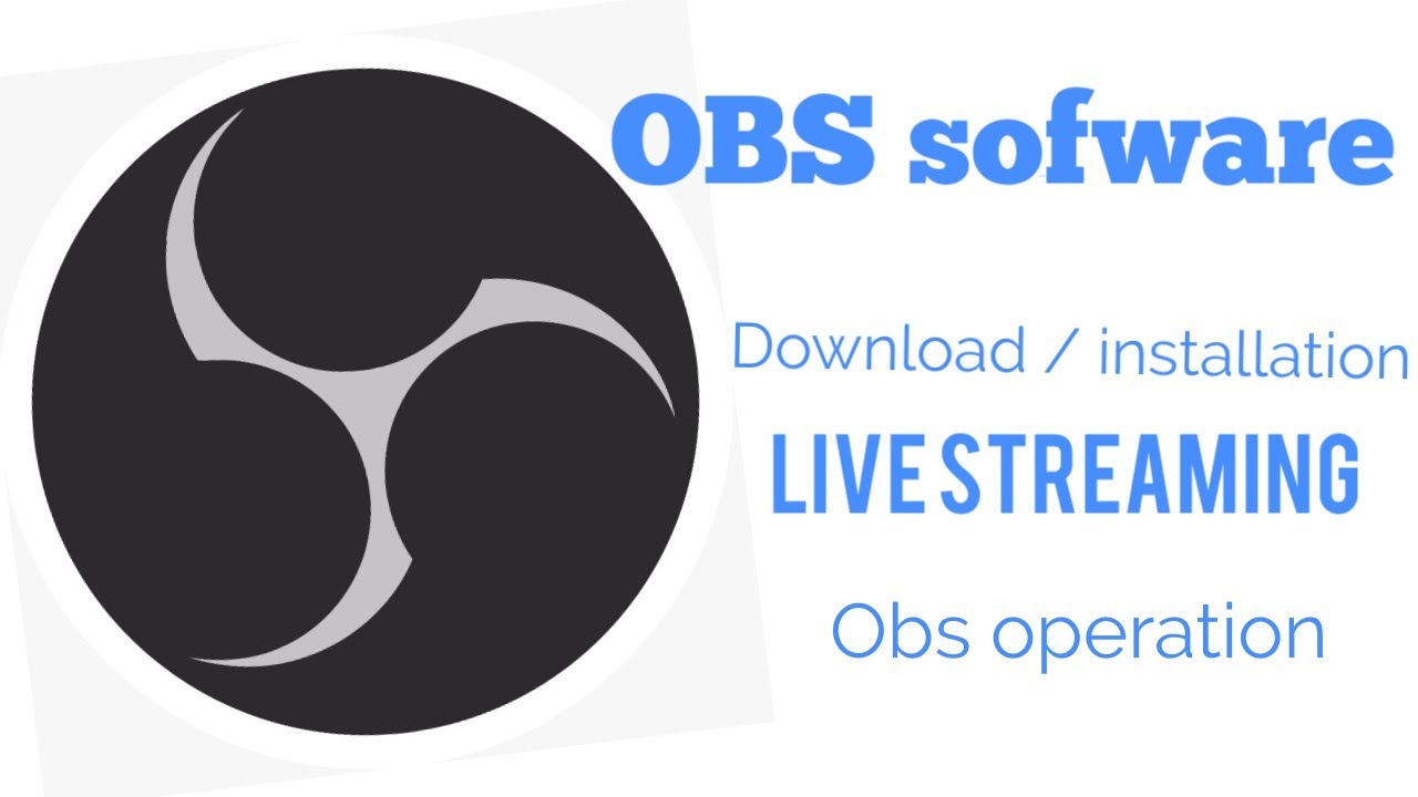 OBS software for Live streaming with installation and operation - YouTube