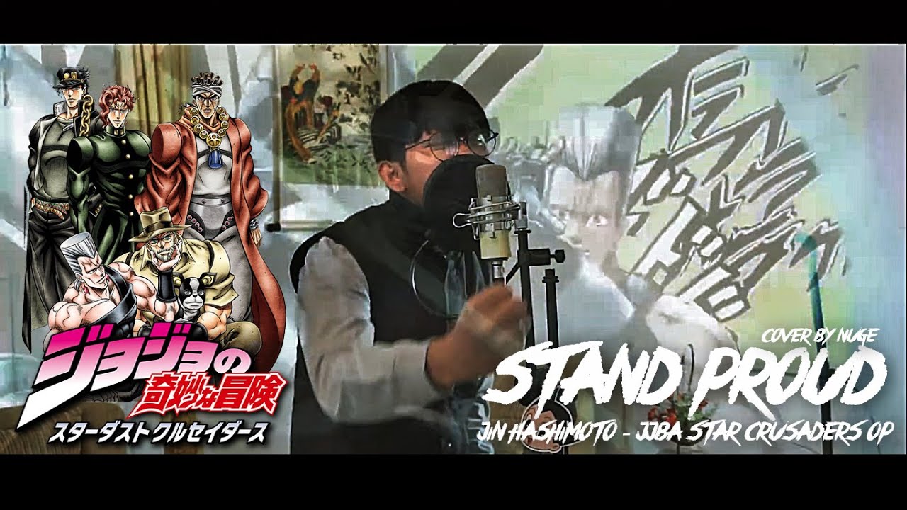Stand Proud - Jin Hashimoto【Nuge】| JOJO'S BIZARRE ADVENTURE : Star ...