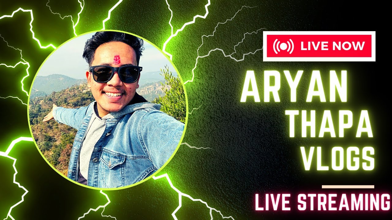 Aryan Thapa vlogs is live - YouTube