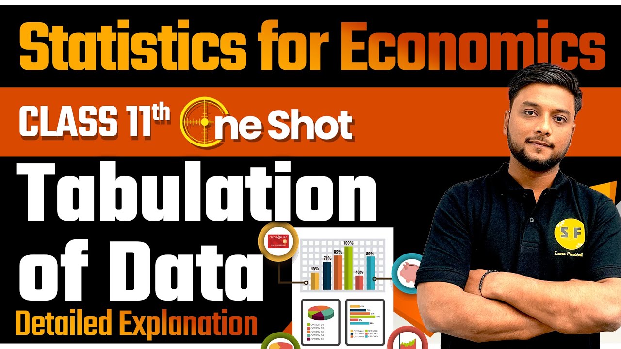 Tabulation of Data One shot Economics | Class 11 Commerce Economics - Statistics with Vipul Sir ...