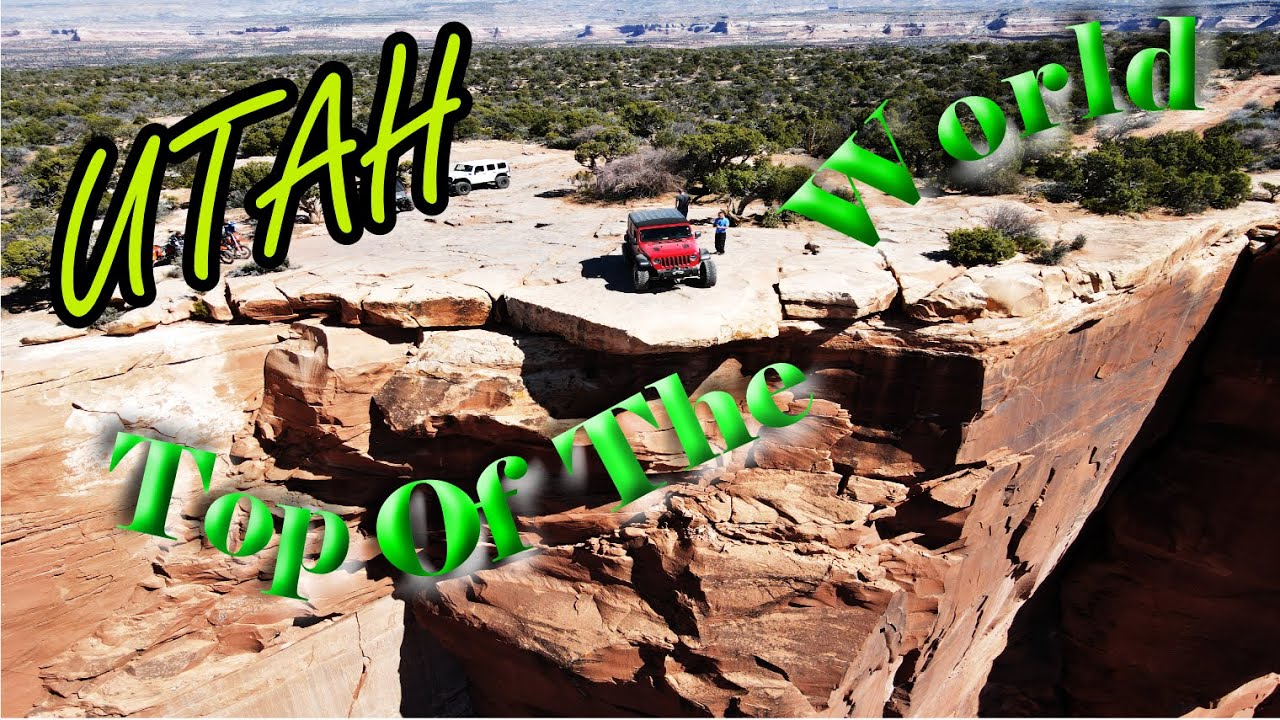 Top Of World Moab Utah - YouTube
