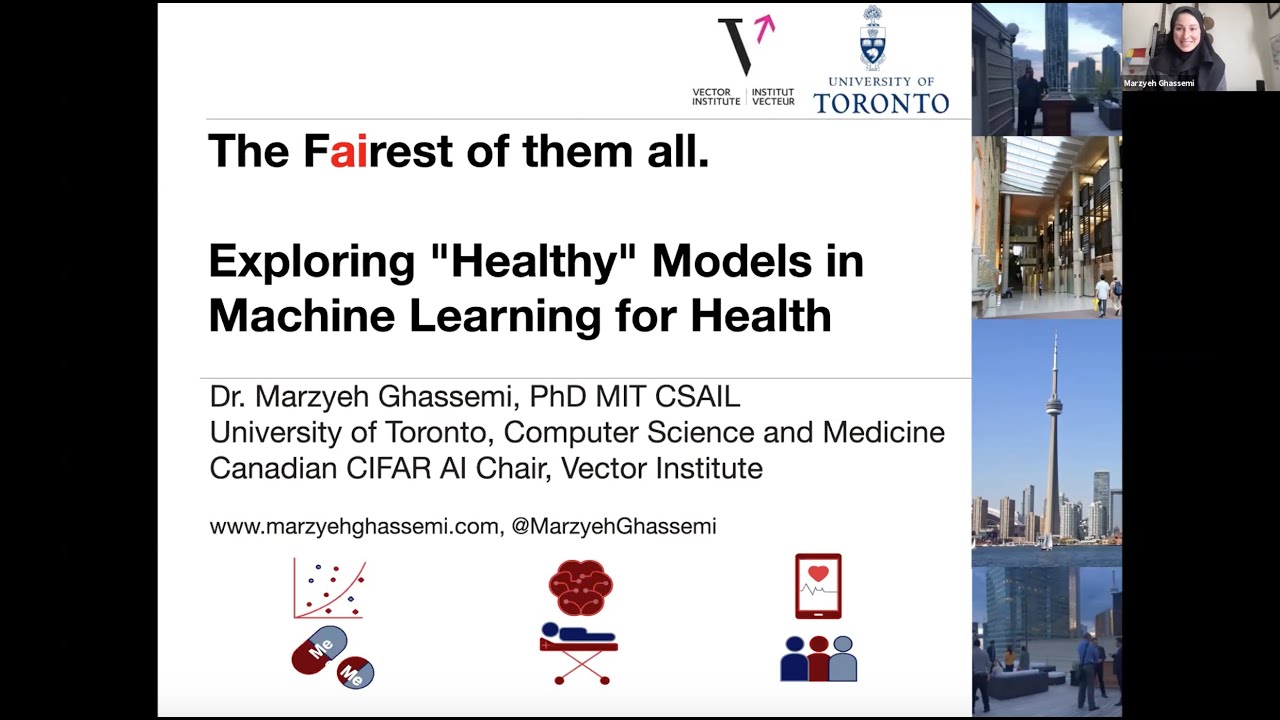 Marzyeh Ghassemi, “Exploring Healthy Models in ML For Health”: AI for ...