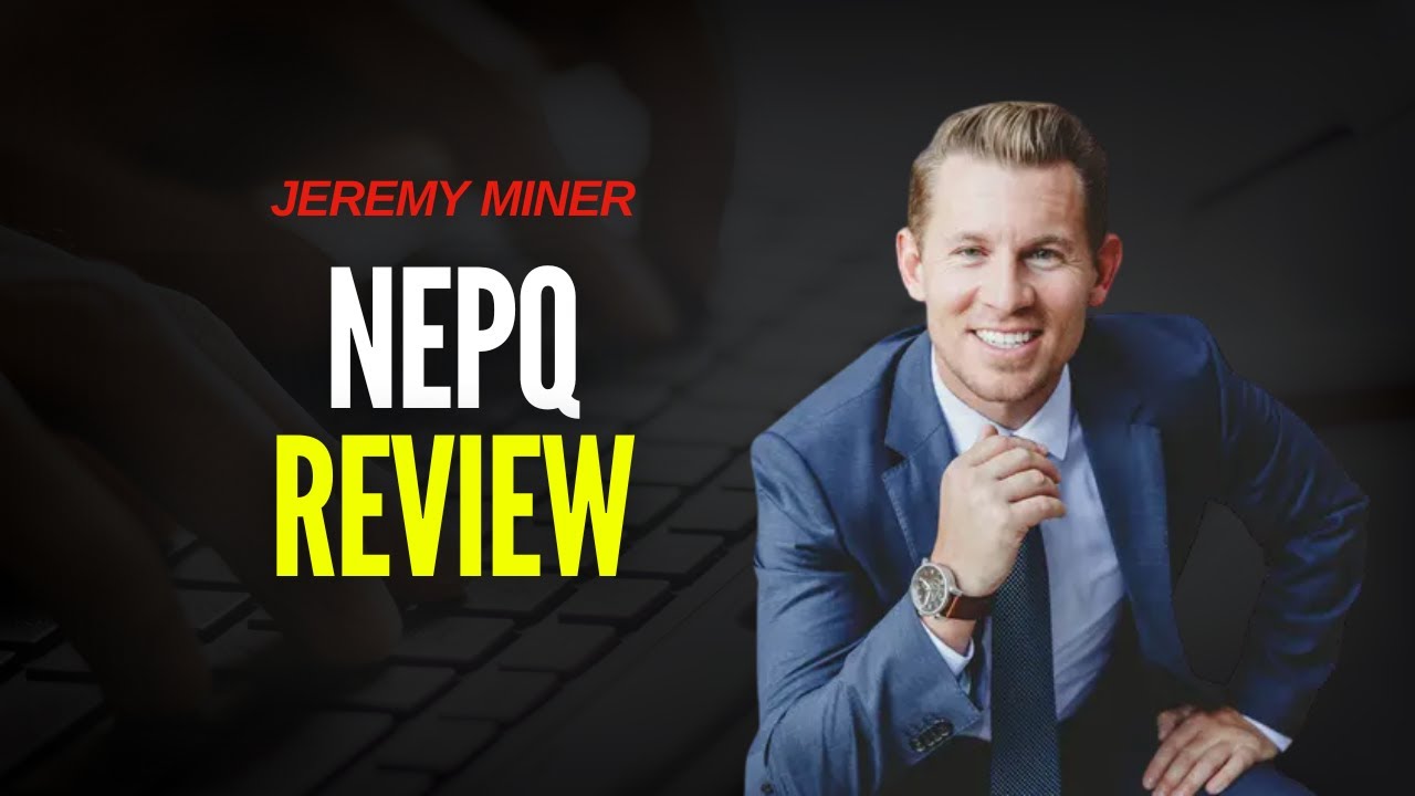 NEPQ Review Jeremy Miner - Is This Sales Training WORTH It? - YouTube
